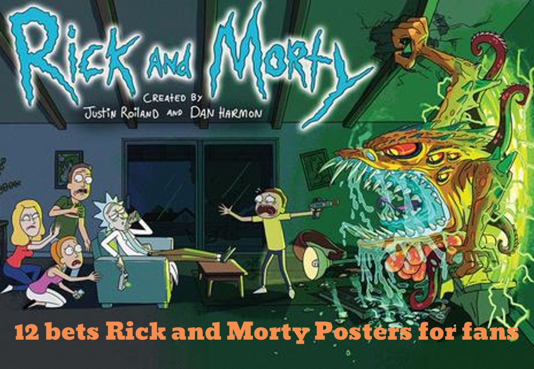 Top 12 Best Rick and Morty Posters For Rick and Morty Fans - Rick and ...